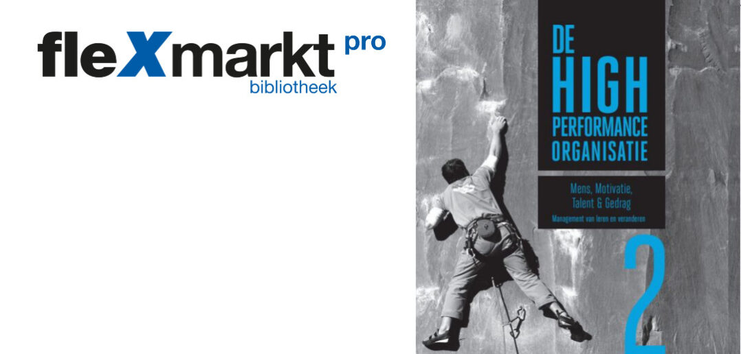 Flexmarkt pro – De High Performance Organisatie 2 - Flexmarkt
